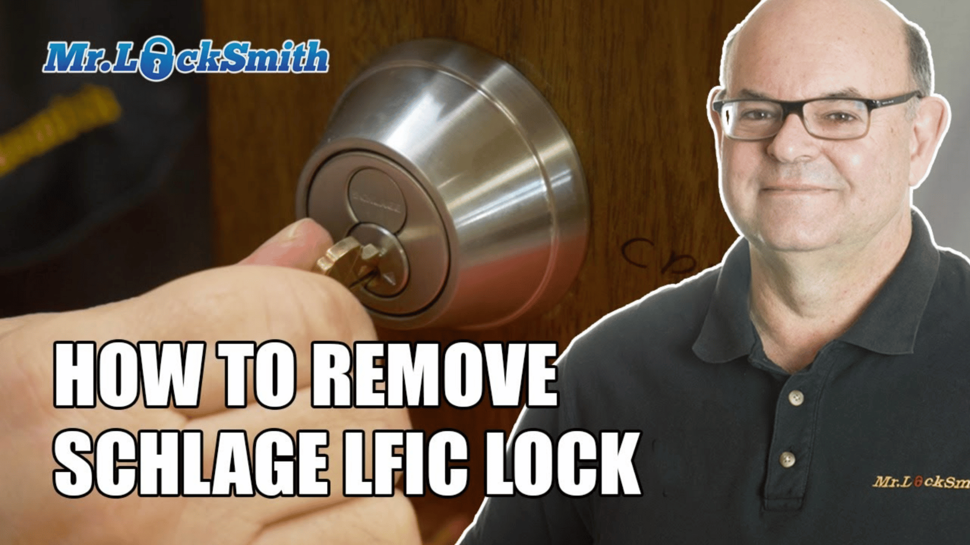 Mr Locksmith's Guide to Schlage LFIC Removal - Mr Locksmith Training